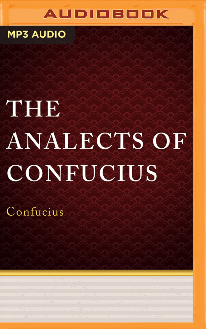 Analects of Confucius, The by Confucius | Goodreads