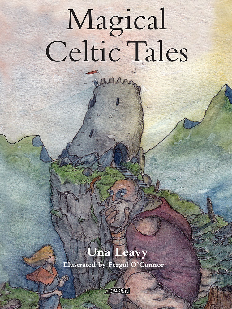 Magical Celtic Tales by Una Leavy | Goodreads