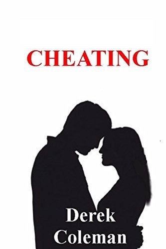 Cheating (Dean & Steph) by Derek Coleman | Goodreads