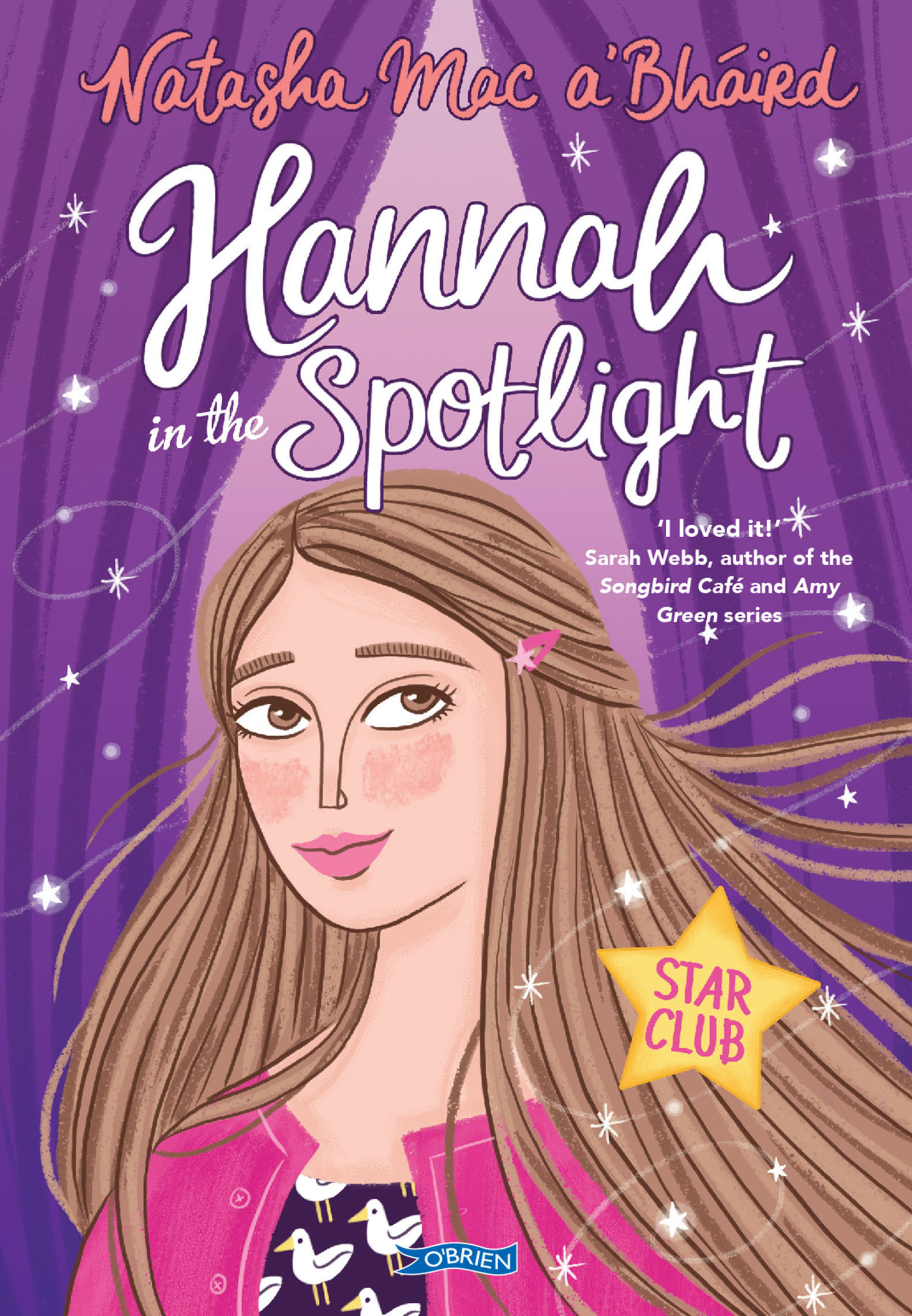 Hannah in the Spotlight by Natasha Mac a'Bháird | Goodreads