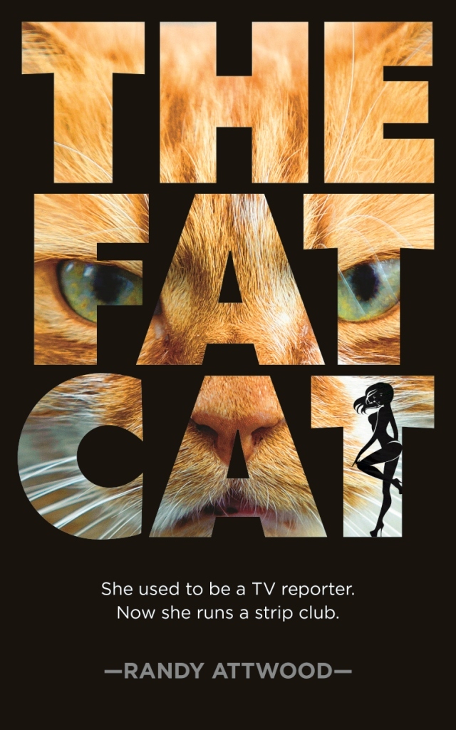The Fat Cat by Randy Attwood | Goodreads