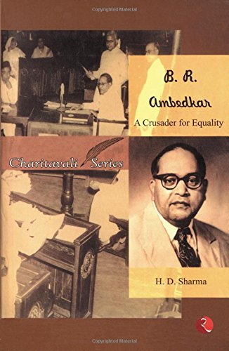 B.R. Ambedkar: A Crusader for Equality by H.D. Sharma | Goodreads