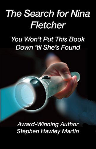 The Search for Nina Fletcher: You Won't Put this Book Down Until She Is ...