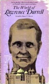 The World of Lawrence Durrell by Harry Thornton Moore | Goodreads