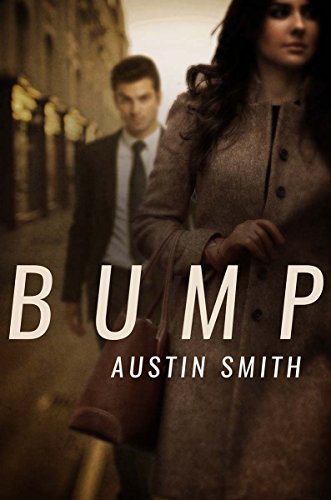 Bump by Austin Smith | Goodreads