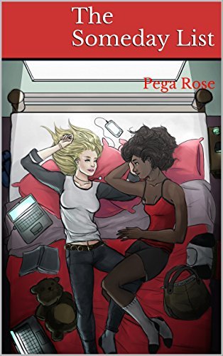 The Someday List by Pega Rose | Goodreads