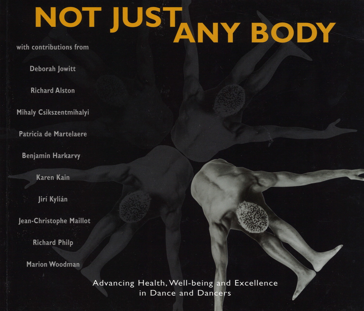 Not Just Any Body : Advancing Health, Well-being and Excellence in ...