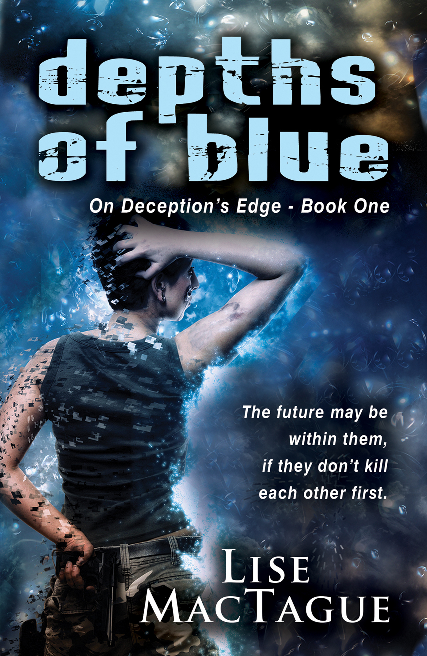 Depths of Blue: On Deception's Edge Book One by Lise MacTague | Goodreads