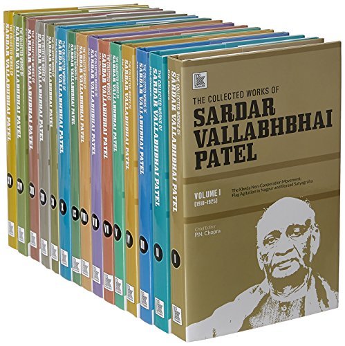 The Collected Works of Sardar Vallabhbhai Patel by P.N. Chopra | Goodreads