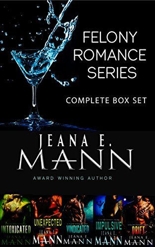 Felony Romance Series: Complete Box Set (Books 1-5) by Jeana E. Mann ...