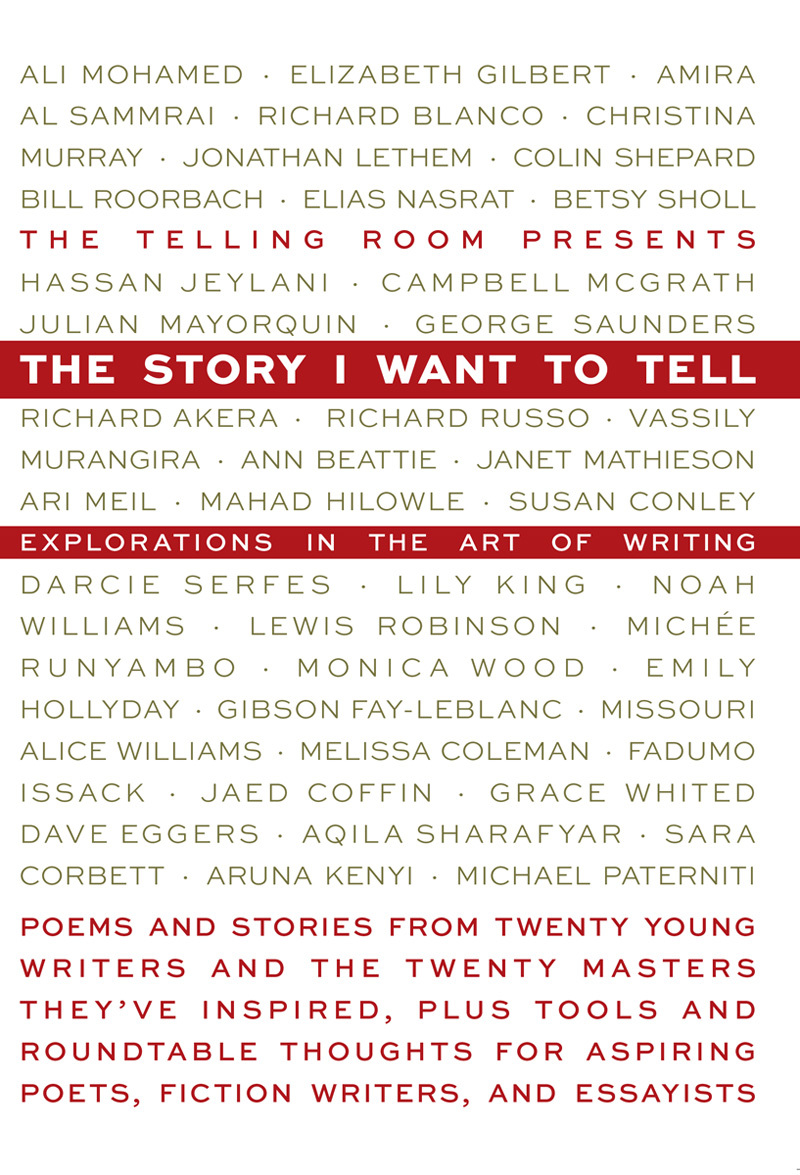 The Story I Want To Tell: Explorations in the Art of Writing by The ...