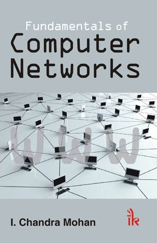 Fundamentals of Computer Networks by I. Chandra Mohan | Goodreads
