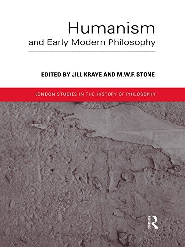 Humanism and Early Modern Philosophy by Jill Kraye | Goodreads