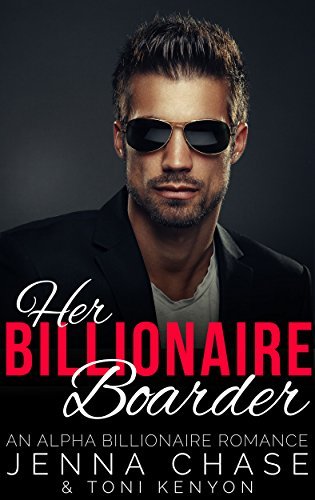Her Billionaire Boarder by Jenna Chase | Goodreads