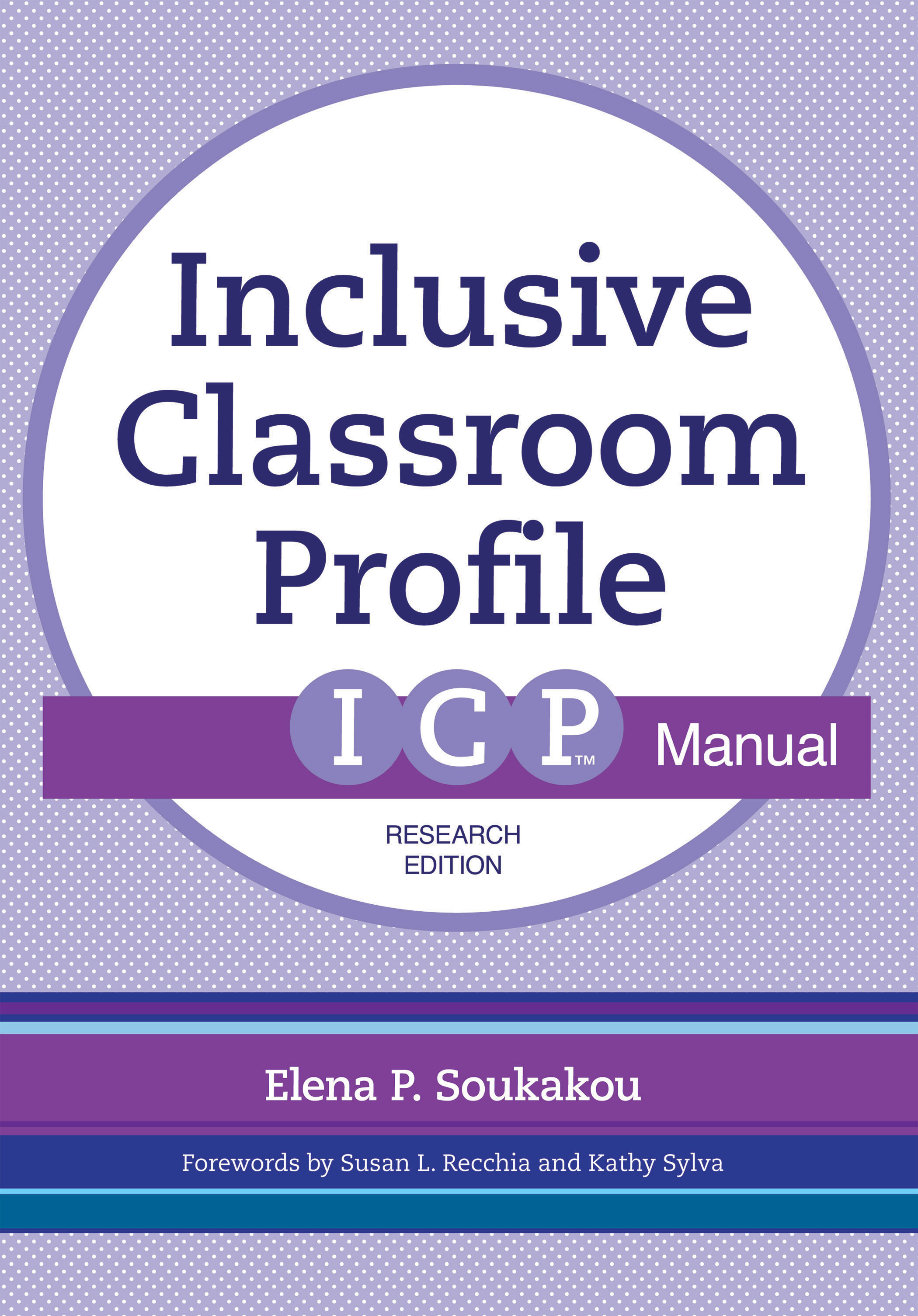 The Inclusive Classroom Profile (ICP™) Manual, Research Edition by ...