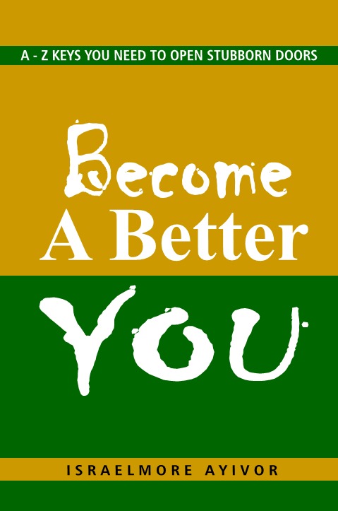 Become a Better You by Israelmore Ayivor | Goodreads