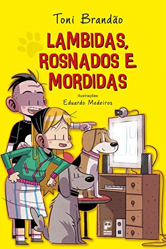 Lambidas, rosnados e mordidas (Portuguese Edition) by Toni Brandão ...