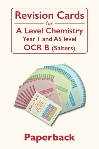 Revision Cards for A Level Chemistry: Year 1 & AS OCR B (Salters ...