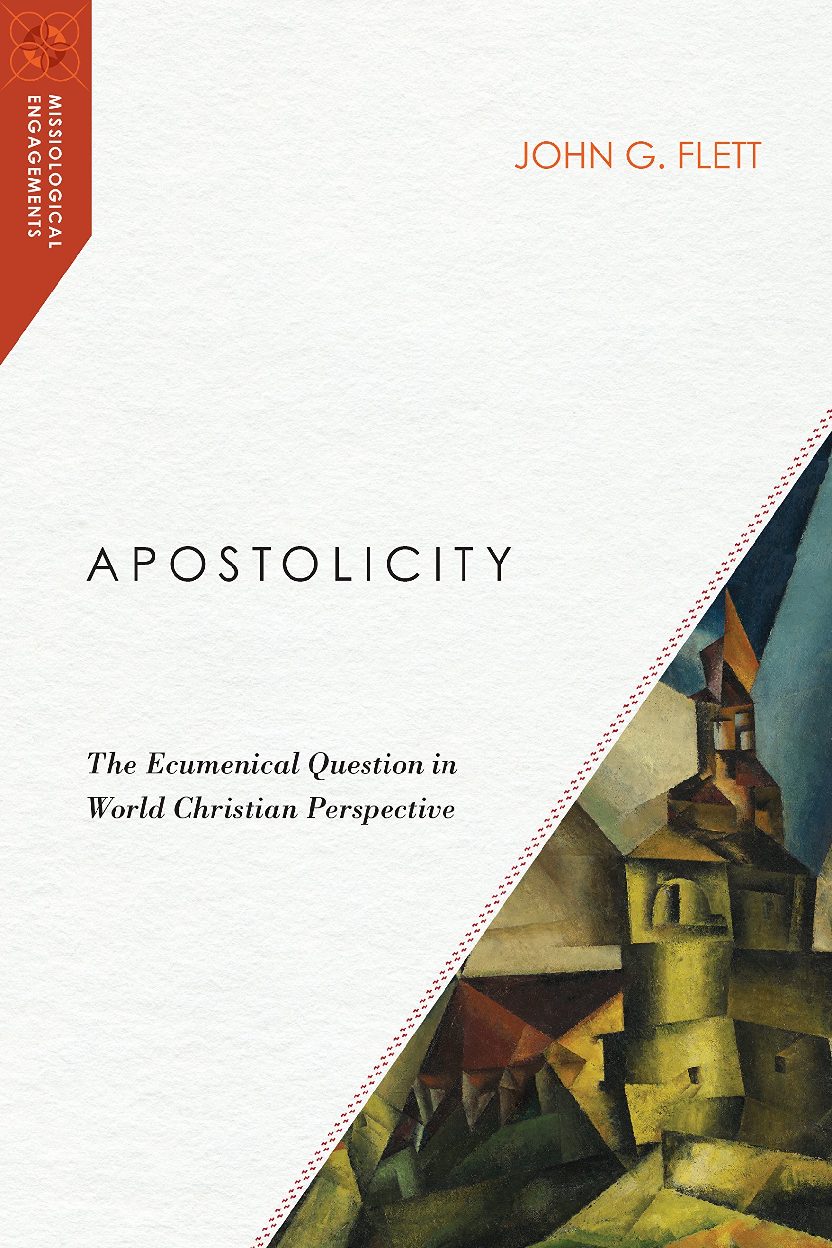 Apostolicity: The Ecumenical Question in World Christian Perspective by ...