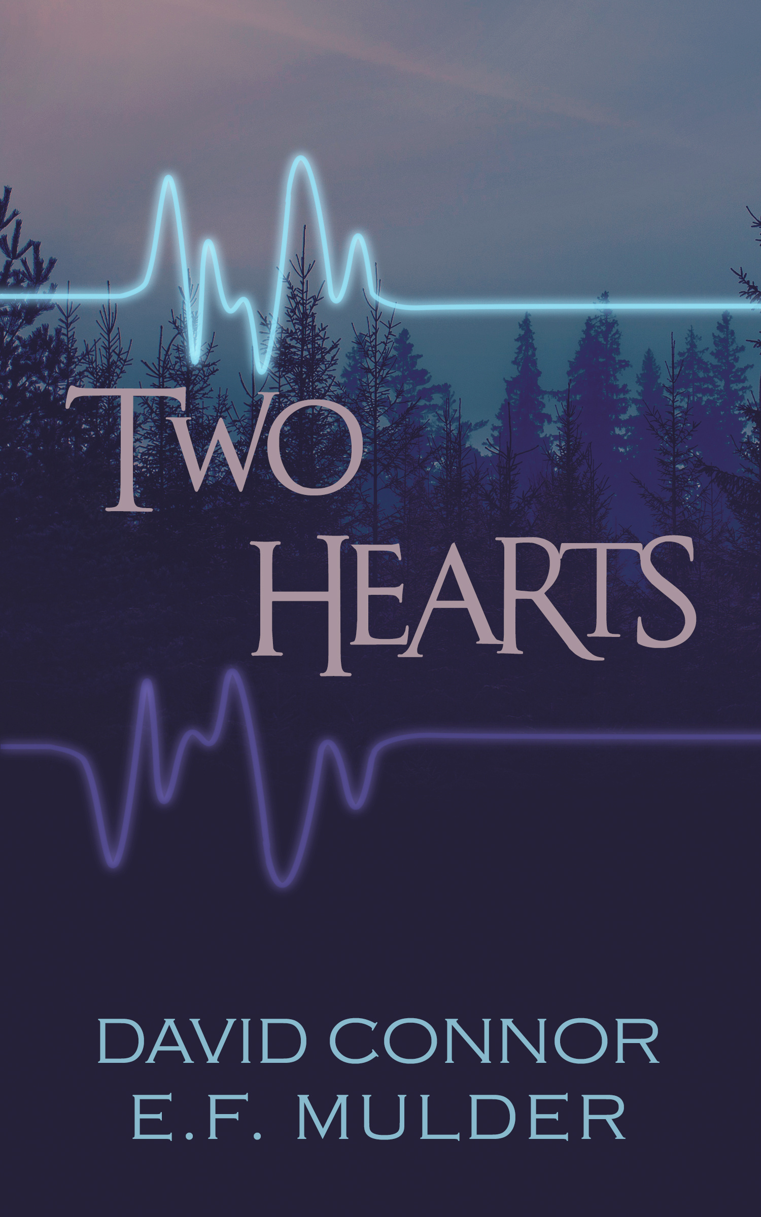 Two Hearts by David Connor | Goodreads