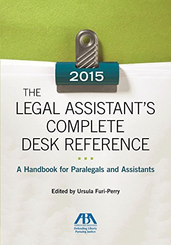 The Legal Assistant's Complete Desk Reference: A Handbook for ...