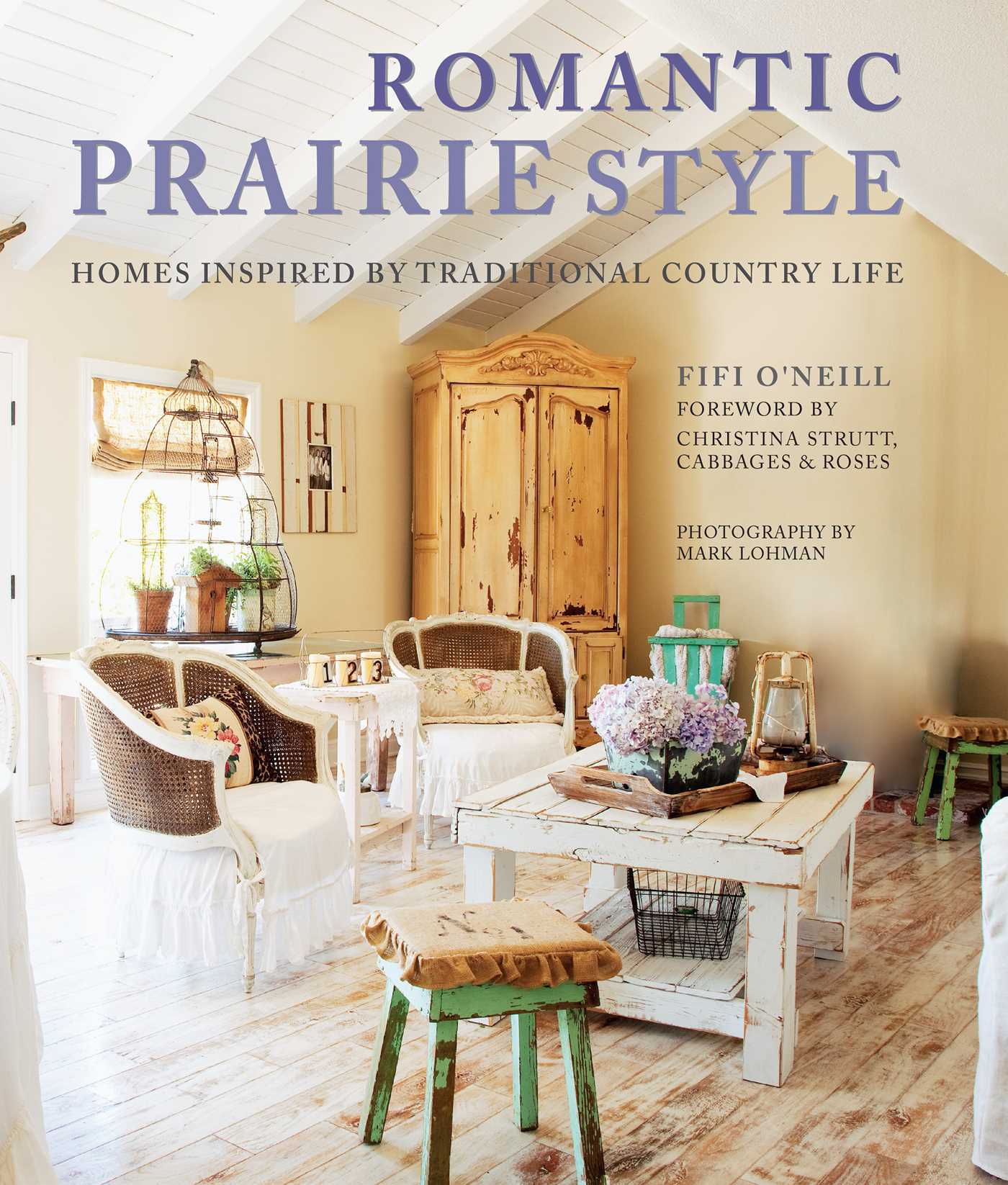 Romantic Prairie Style: Homes inspired by traditional country life by ...