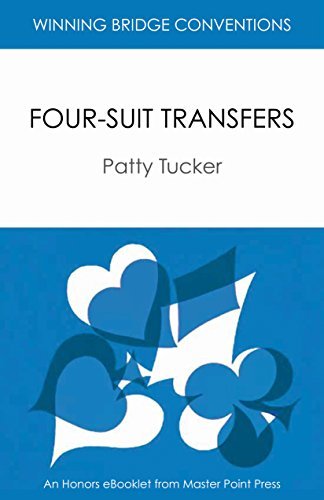 Four-Suit Transfers: Winning Bridge Convention Series eBooklet by Patty ...