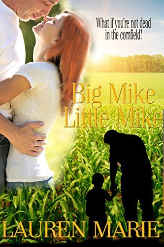 Big Mike, Little Mike by Lauren Marie | Goodreads