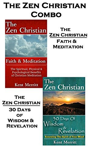 The Zen Christian Combo: Faith & Meditation | 30 Days of Wisdom ...