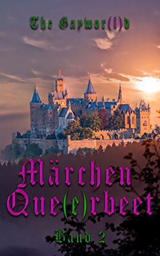Märchen Que(e)rbeet Teil 2 (German Edition) by Sandra Gernt | Goodreads