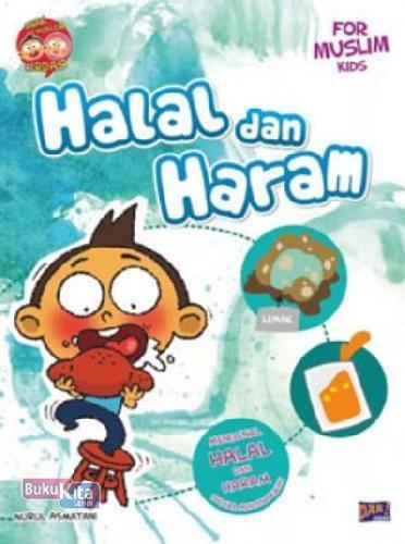 Anak Muslim Cerdas: Halal Dan Haram by Nurul Asmayani | Goodreads