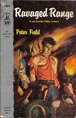Ravaged Range (The Powder Valley Westerns #12) by Peter Field | Goodreads