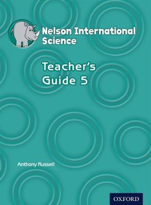 Nelson International Science Teacher's Guide 5 by Anthony Russell ...