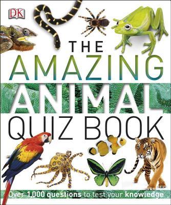 The Amazing Animal Quiz Book by Kim Dennis-Bryan | Goodreads