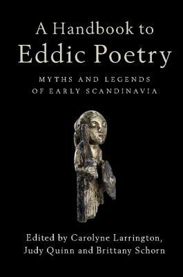 A Handbook to Eddic Poetry: Myths and Legends of Early Scandinavia by ...