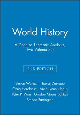 World History: A Concise Thematic Analysis, 2 Volume Set by Steven ...