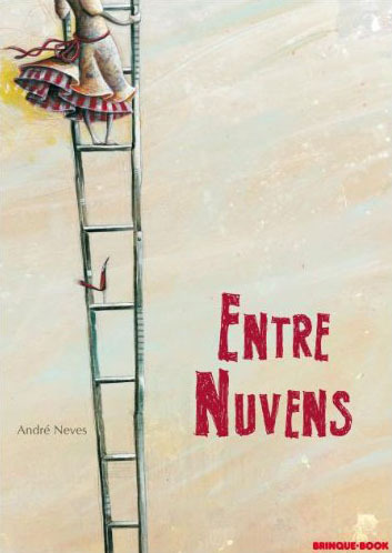 Entre Nuvens by André Neves | Goodreads