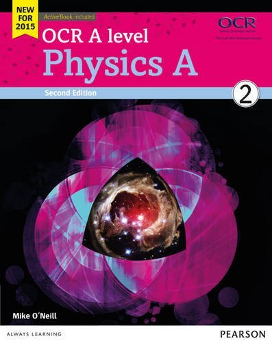 OCR A level Physics A Student Book 2 + ActiveBook by Mike O'Neill ...
