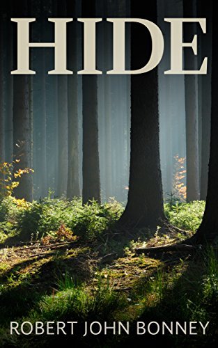 Hide by Robert John Bonney | Goodreads