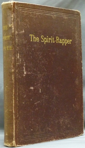 The Spirit-Rapper: An Autobiography by Orestes Augustus Brownson ...