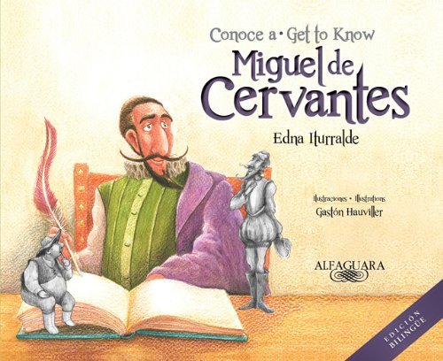 Conoce a Miguel de Cervantes / Get to Know Miguel de Cervantes by Edna ...