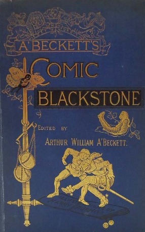 The Comic Blackstone by Gilbert Abbott à Beckett | Goodreads