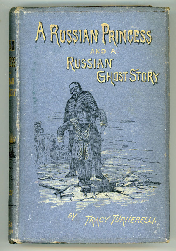 A RUSSIAN PRINCESS AND A RUSSIAN GHOST STORY. TWO HISTORICAL AND ...