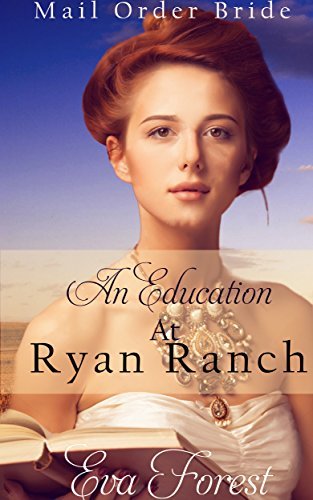 An Education at Ryan Ranch by Eva Forest | Goodreads