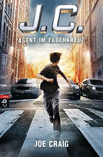 J.C. - Agent im Fadenkreuz (Jimmy Coates, #1) by Joe Craig | Goodreads