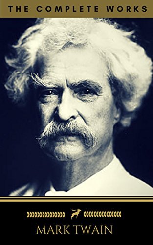 Mark Twain: The Complete Works by Mark Twain | Goodreads
