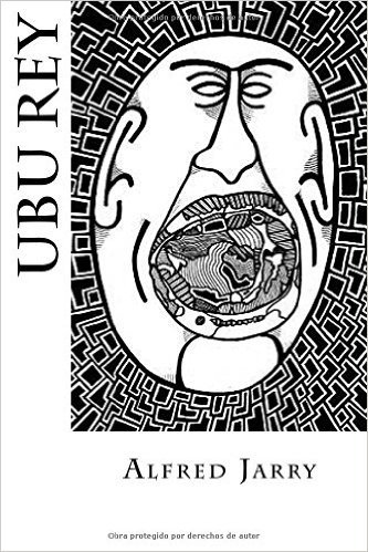 Ubu Rey by Alfred Jarry | Goodreads