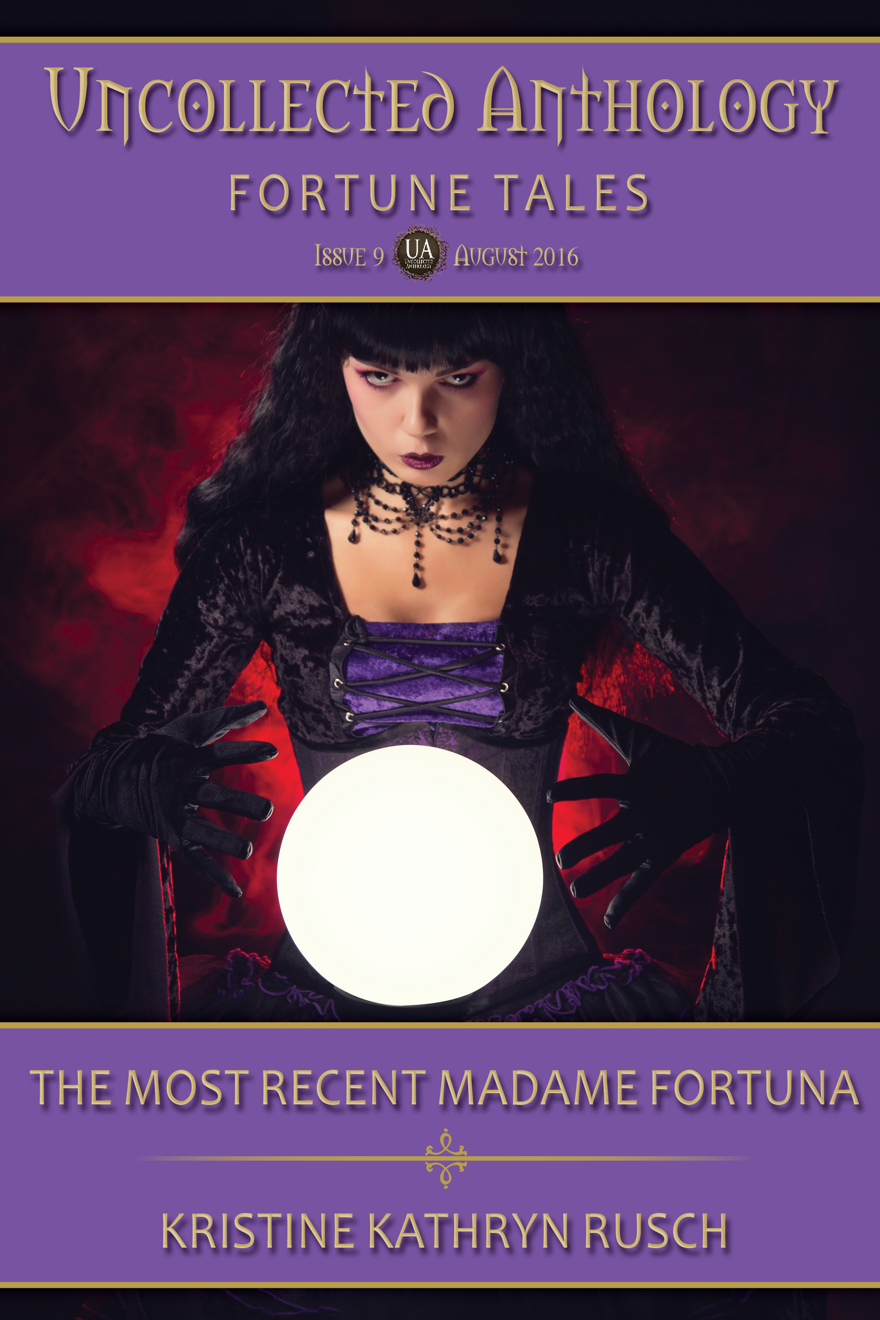 The Most Recent Madame Fortuna by Kristine Kathryn Rusch | Goodreads