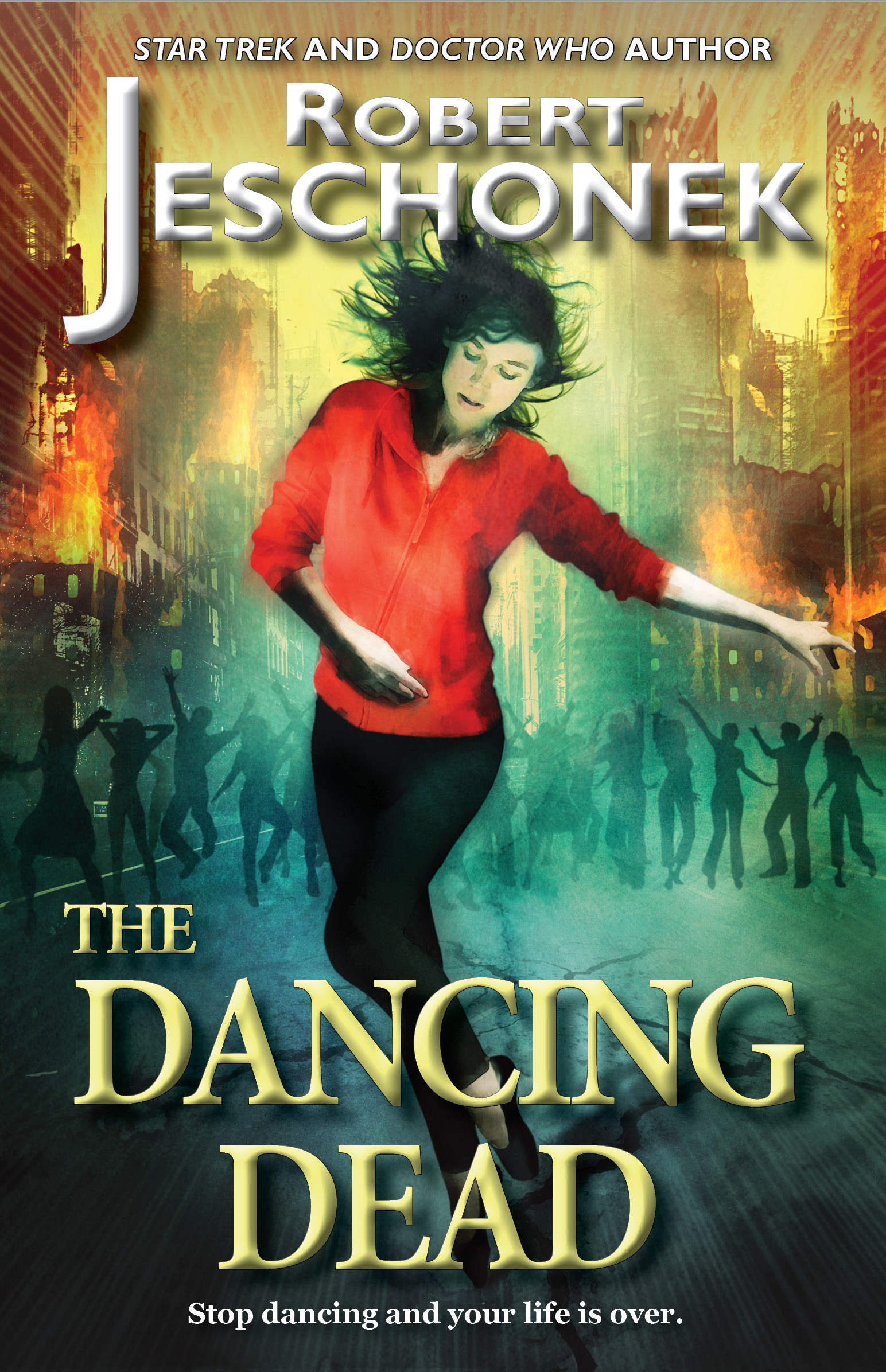 The Dancing Dead by Robert T. Jeschonek | Goodreads