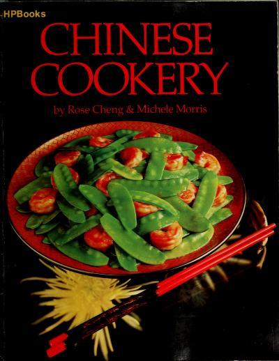 Chinese Cookery by Rose Cheng | Goodreads